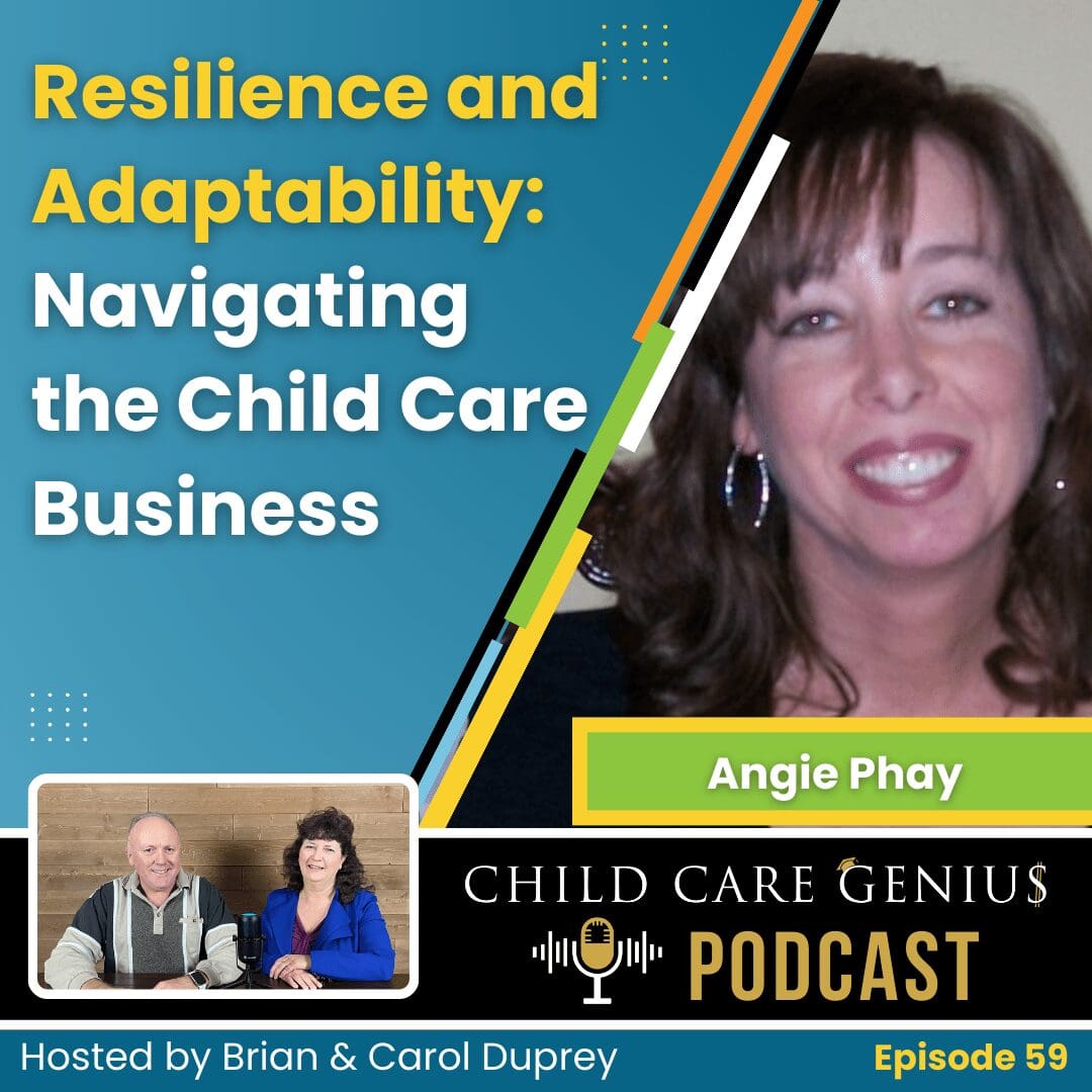E59 - Resilience and Adaptability: Navigating the Child Care Business ...