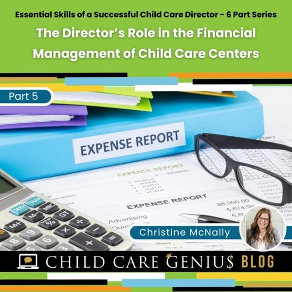 Essential Skills of a Successful Child Care Director - Part 5: The ...